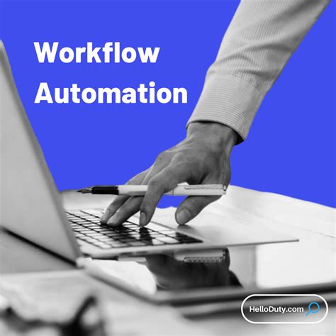 Helloduty How To Automate Your Business Workflows