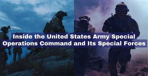 Inside The United States Army Special Operations Command And Its