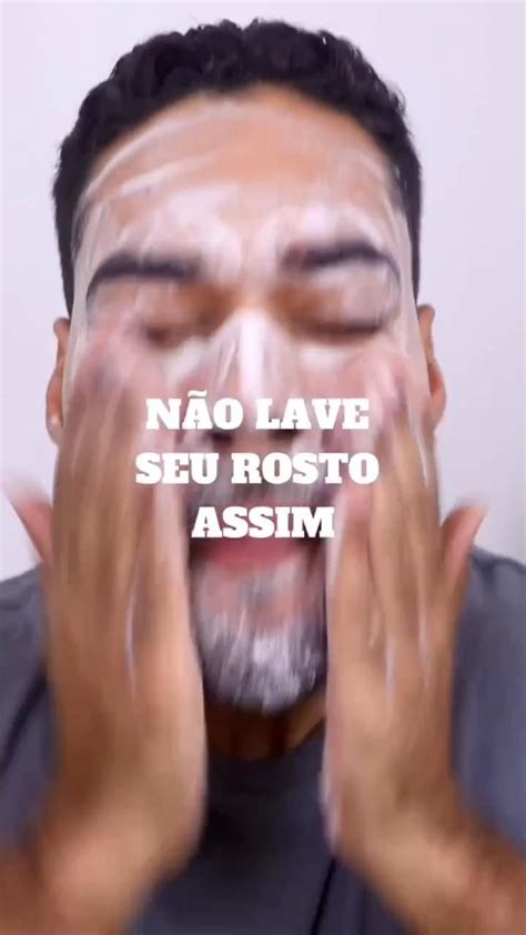 Como Lavar O Rosto Corretamente Dicas Simples Para Uma Limpeza Eficaz