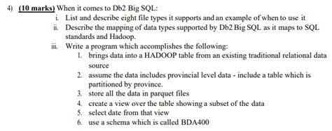 Solved 4 10 Marks When It Comes To Db2 Big Sql I List