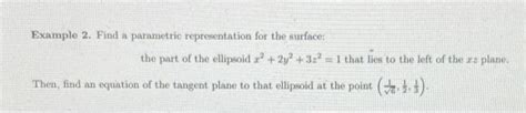 Solved Example 2 Find A Parametric Representation For The