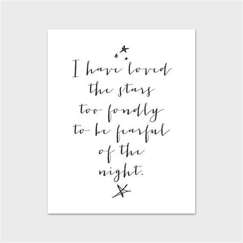Poetry Art Print 8x10 Printable I Have Loved The Stars Too Fondly To