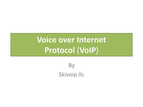 Voice Over Internet Protocol Pptx