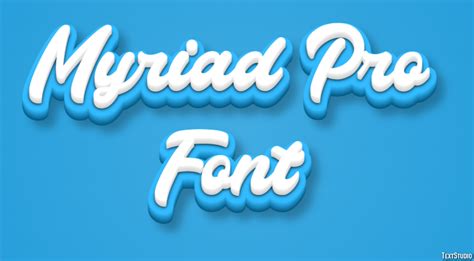 Myriad Pro Font Text Effect And Logo Design Font