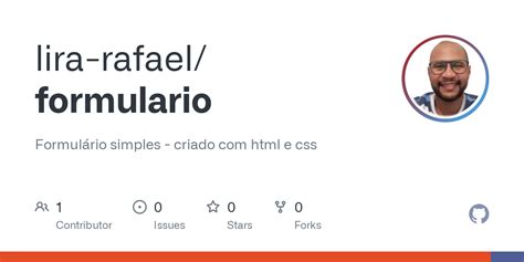 GitHub lira rafael formulario Formulário simples criado html e css
