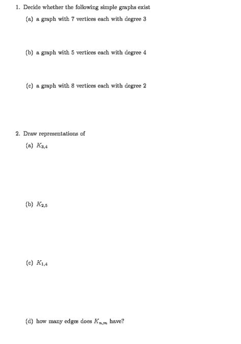 solved decide whether the following simple graphs exist a graph with vertices each with