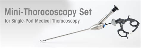 Mini Thoracoscopy Set For Single Port Medical Thoracoscopy Richard Wolf