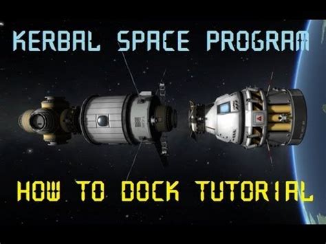 Kerbal Space Program Ep Easy Docking Tutorial KSP Compatible YouTube