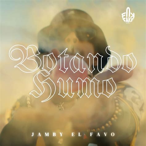 Jamby El Favo Botando Humo AK47Full