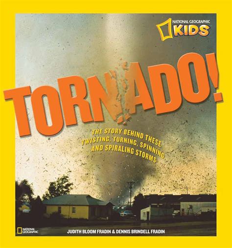 Tornado The Story Behind These Twisting Turning Spinning And