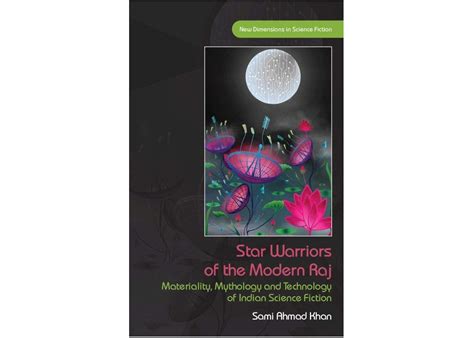 How To Explicate Indian Science Fiction The In Situ Model Sami Ahmad Khan The Beacon Webzine