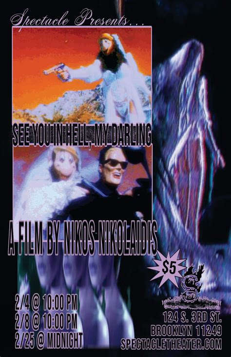 SEE YOU IN HELL MY DARLING Spectacle Theater