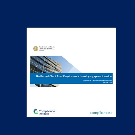 The Revised Client Asset Requirements Industry Engagement Session
