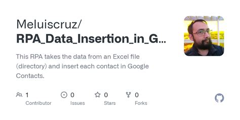 GitHub Meluiscruz RPA Data Insertion In Google Contacts This RPA Takes The Data From An Excel