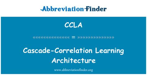 Ccla 代表 级联相关学习系统体系结构 Cascade Correlation Learning Architecture