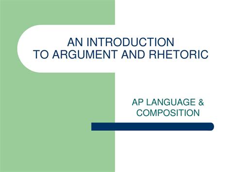Ppt An Introduction To Argument And Rhetoric Powerpoint Presentation Id 6961471