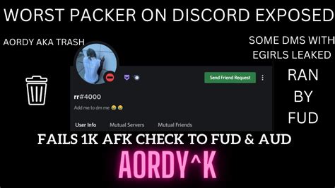 Aordy Officially Exposed Discord Packing Worst Packer Youtube