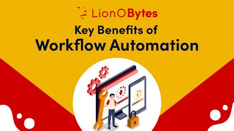 Key Benefits Of Workflow Automation Improve Efficiency
