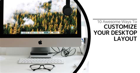 10 Great Ways To Customize Your Desktop Layout Sound Computers Westbrook Ct