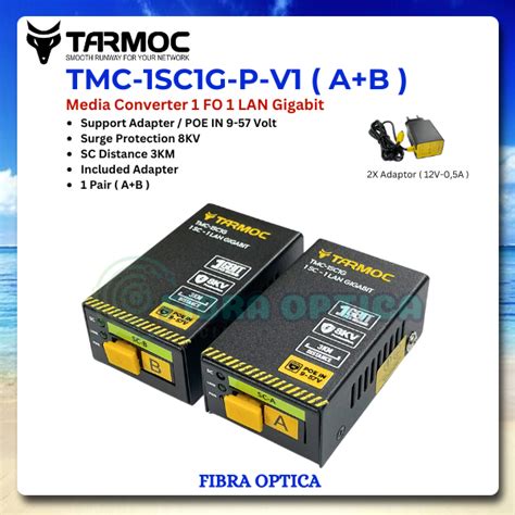 Jual Tarmoc Tmc 1sc1g P V1 Media Converter 1fo 1lan 1 Fo 1 Lan Gigabit Poe In 9 57 Volt