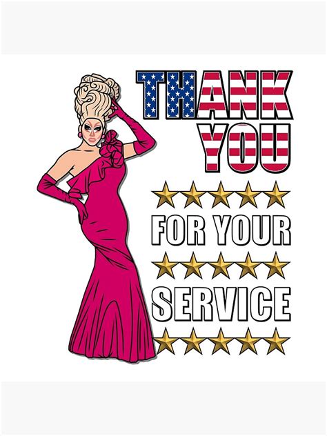 Thank You For Your Service Funny Drag Meme Poster For Sale By