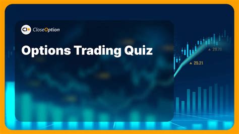 Challenge Your Options Trading Skills Take Our Quiz