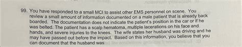 Solved You Have Responded To A Small Mci To Assist Other Ems
