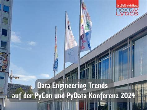 Data Engineering Trends Auf Der Pycon Und Pydata Konferenz 2024
