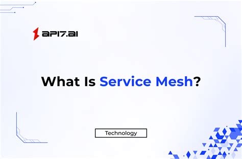 what is service mesh api7 ai