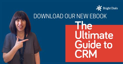 Download Our Ultimate Guide To Crm Bright Dials