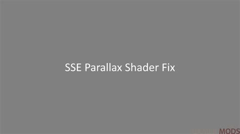 Sse Parallax Shader Fix Beta Фикс шейдеров Параллакса Фиксы Tes