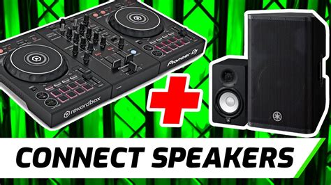Ways To Connect Dj Controller To Speakers Youtube