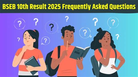 Bihar Board Class 10th Result 2025 Date And Time Out Know Bseb Inter Frequently Asked Questions