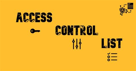 💬 Access Control Lists Acls Are Essential For Managing Network