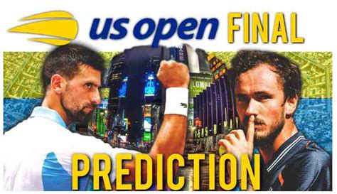 Novak Djokovic Vs Daniil Medvedev Us Open 2023 Final Preview And