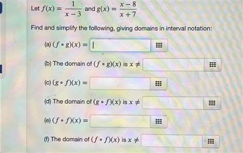 solved let f x 1x 3 ﻿and g x x 8x 7find and simplify the