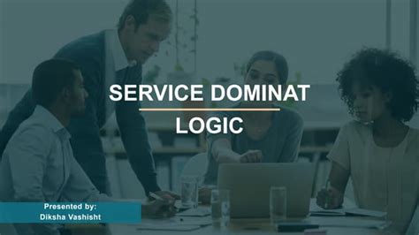 Service Dominant Logicpptx Service Dominant Logicpptx