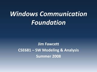 DotNet WindowsCommunicationFoundation Ppt