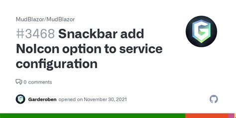 Snackbar Add NoIcon Option To Service Configuration Issue MudBlazor MudBlazor GitHub