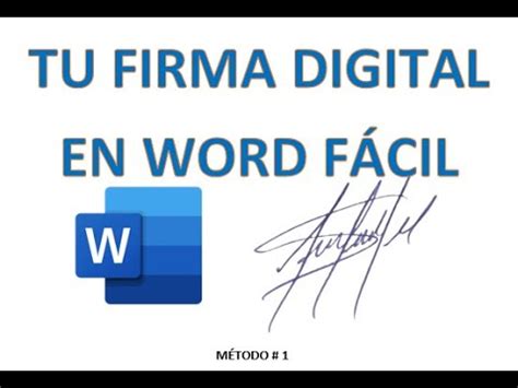 WORD COMO COLOCAR MI FIRMA DIGITAL EN WORD YouTube