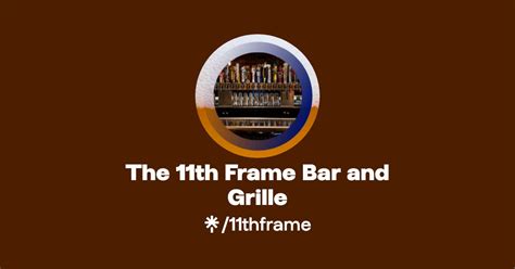 The 11th Frame Bar And Grille Facebook Linktree