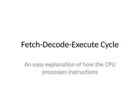 fetch decode hhhhhhhhhhhhhhhhhhhhexecute cycle pptx
