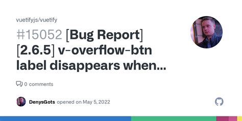 [bug report][2 6 5] v overflow btn label disappears when v overflow btn