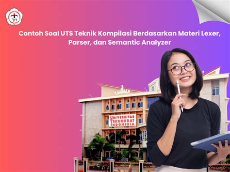 Contoh Soal Uts Teknik Kompilasi Berdasarkan Materi Lexer Parser Dan