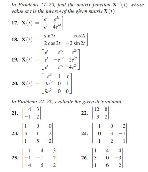 Solved In Problems 17 20 Find The Matrix Function X 1