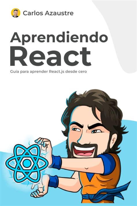 Aprendiendo React Guía Práctica Para Aprender Desde Cero En Epub Pdf Y Mobi Gratis