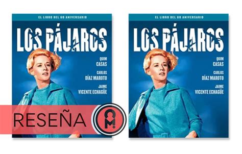 Reseña Los pájaros El libro del aniversario Por Álex Ro Culturamanía