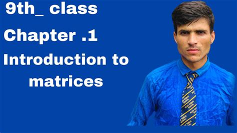 class 9 maths chapter 1 matrices kpk board introduction to