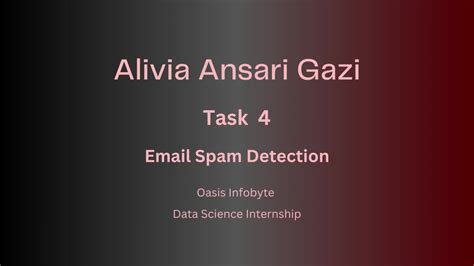 alivia ansari gazi on linkedin machinelearning oasisinfobyte datascience internship