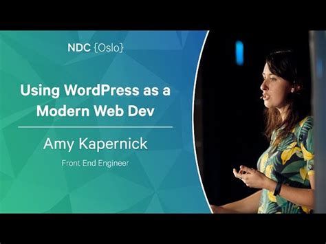 ndc conferences talk using wordpress as a modern web dev from ndc